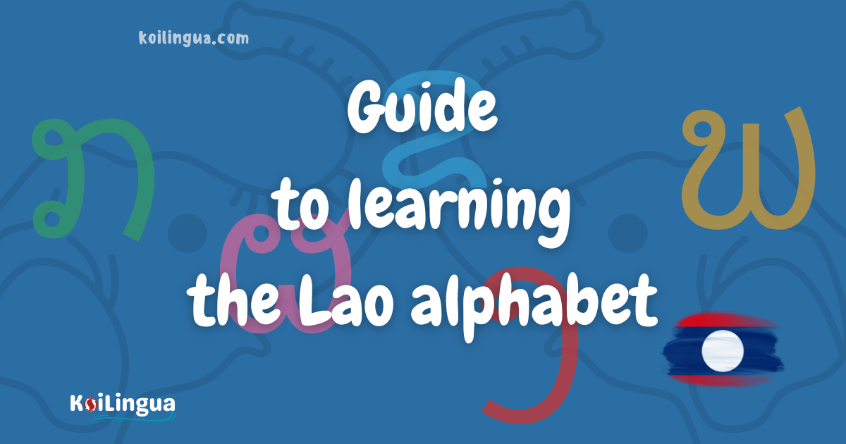 Lao Alphabet Learning Guide | Koilingua